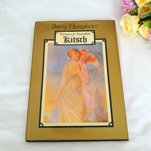 Accents | Vintage Barry Humphries Treasury Of Australian Kitsch Book ...